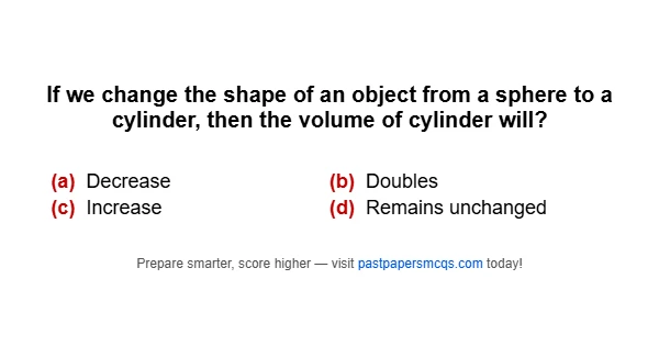 Volume Calculation Principles | Past Papers MCQs