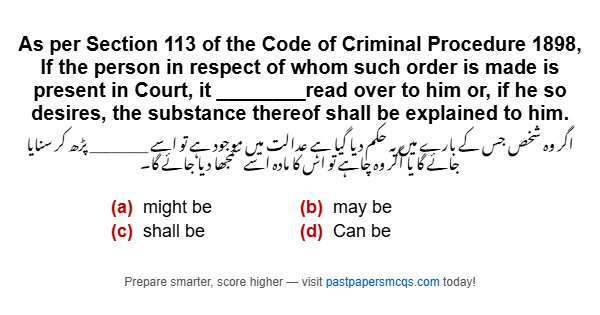 Order Reading and Explanation Procedures | Past Papers MCQs