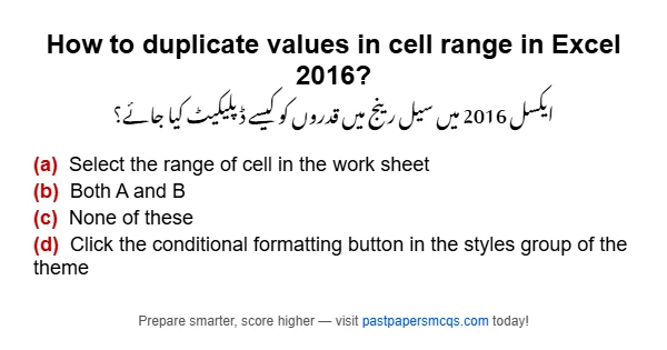 How to duplicate values in cell range in Excel 2016? | Past Papers MCQs