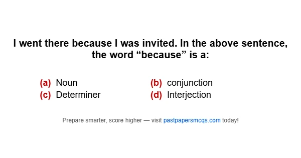 English Grammar Subordinating Conjunctions | Past Papers MCQs