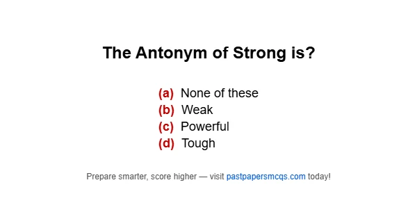 The Antonym of Crystal is? | Past Papers MCQs