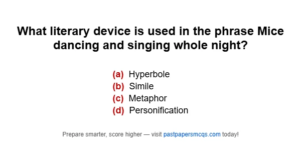 Literary Device Identification | Past Papers MCQs