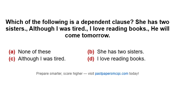 Dependent Clause Identification Techniques Explanation | Past Papers MCQs