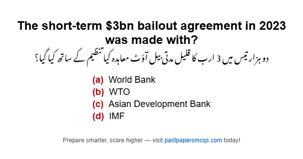 The short-term $3bn bailout agreement in 2023 was made with? | Past ...