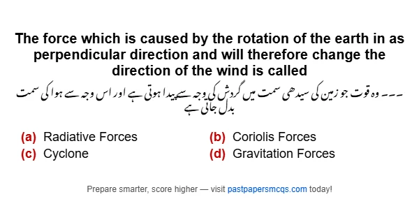 Atmospheric Circulation and Wind Patterns | Past Papers MCQs