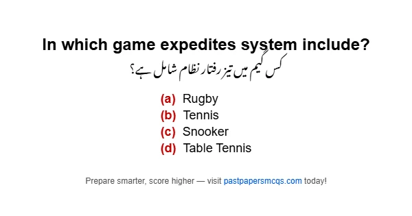 In which game expedites system include? | Past Papers MCQs