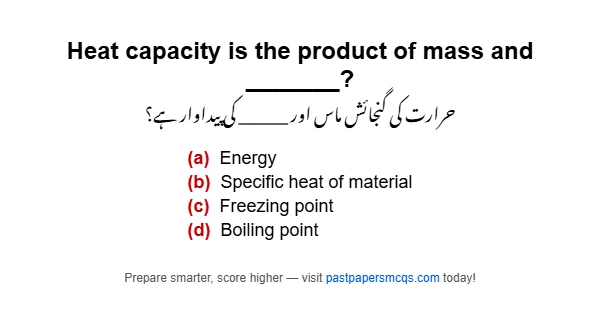 Thermal Energy Capacity Calculation | Past Papers MCQs