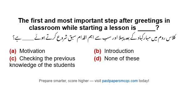 Classroom Management and Lesson Planning | Past Papers MCQs